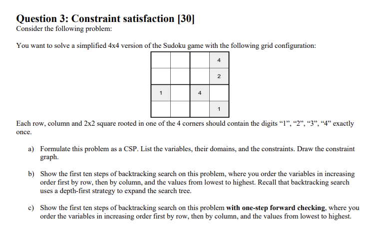 Solved Question 3: Constraint satisfaction [30] Consider the | Chegg.com