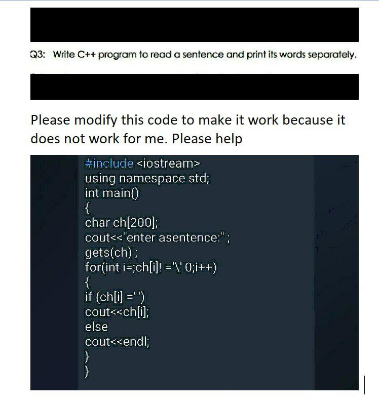 Solved Q3: Write C++ program to read a sentence and print | Chegg.com