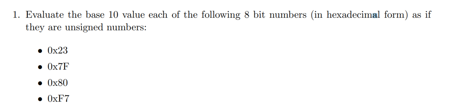 Solved 1. Evaluate the base 10 value each of the following 8 | Chegg.com