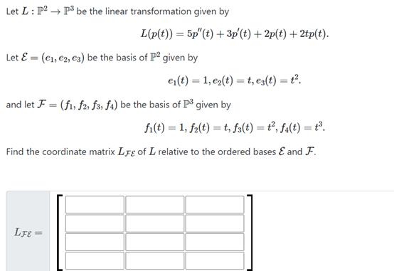 Solved Let L: P2 → P3 be the linear transformation given by | Chegg.com