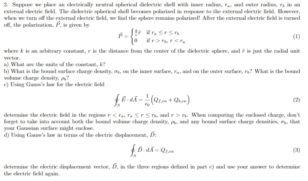 Solved 2. Suppose we place an electrically neutral spherical | Chegg.com