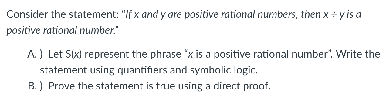 Solved Consider the statement: "If x and y are positive | Chegg.com