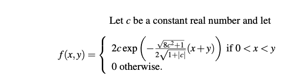 Solved Let c be a constant real number and let 2c exp (x+»)) | Chegg.com