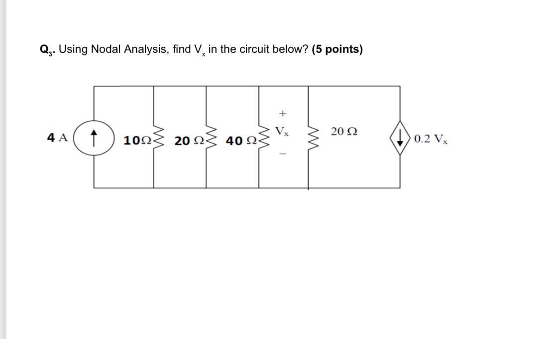 Solved Q3. Using Nodal Analysis, find V in the circuit | Chegg.com