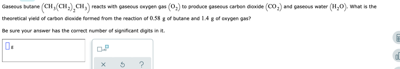 Solved Gaseous butane (CH3(CH2), CH3) reacts with gaseous | Chegg.com