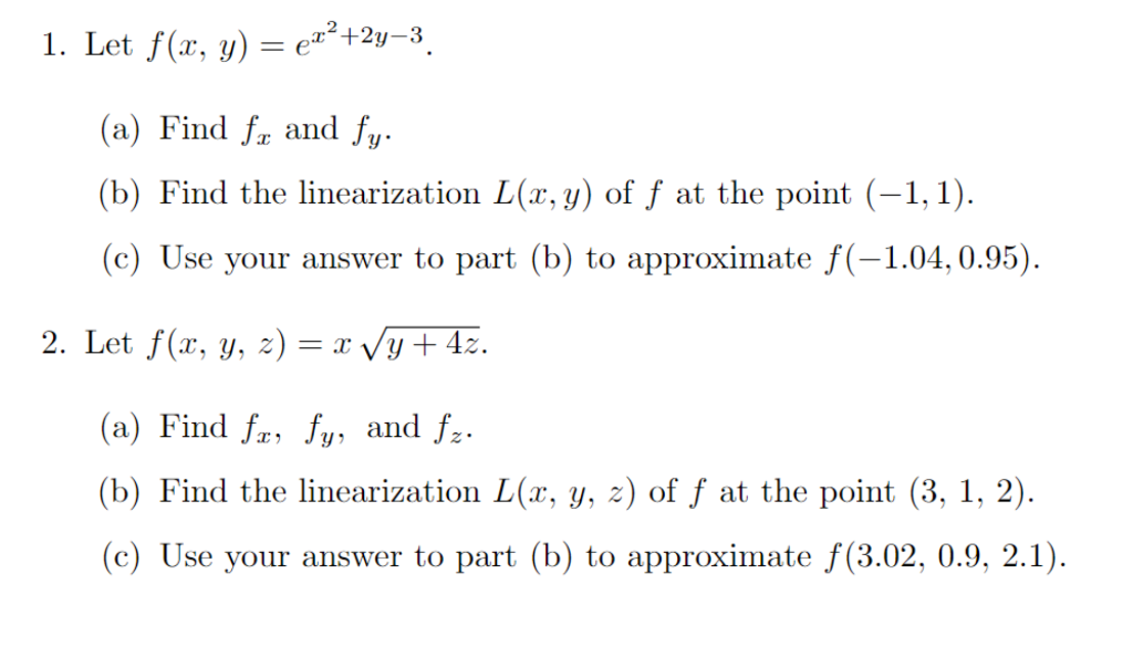 Solved 1. Let f(x,y)=ex2+2y−3 (a) Find fx and fy. (b) Find | Chegg.com