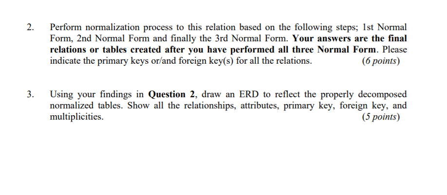 Solved 2. Perform normalization process to this relation | Chegg.com