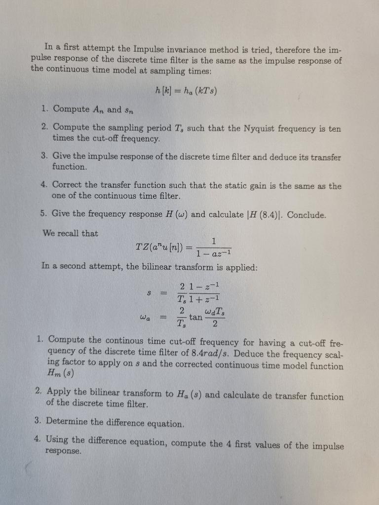In a first attempt the Impulse invariance method is | Chegg.com