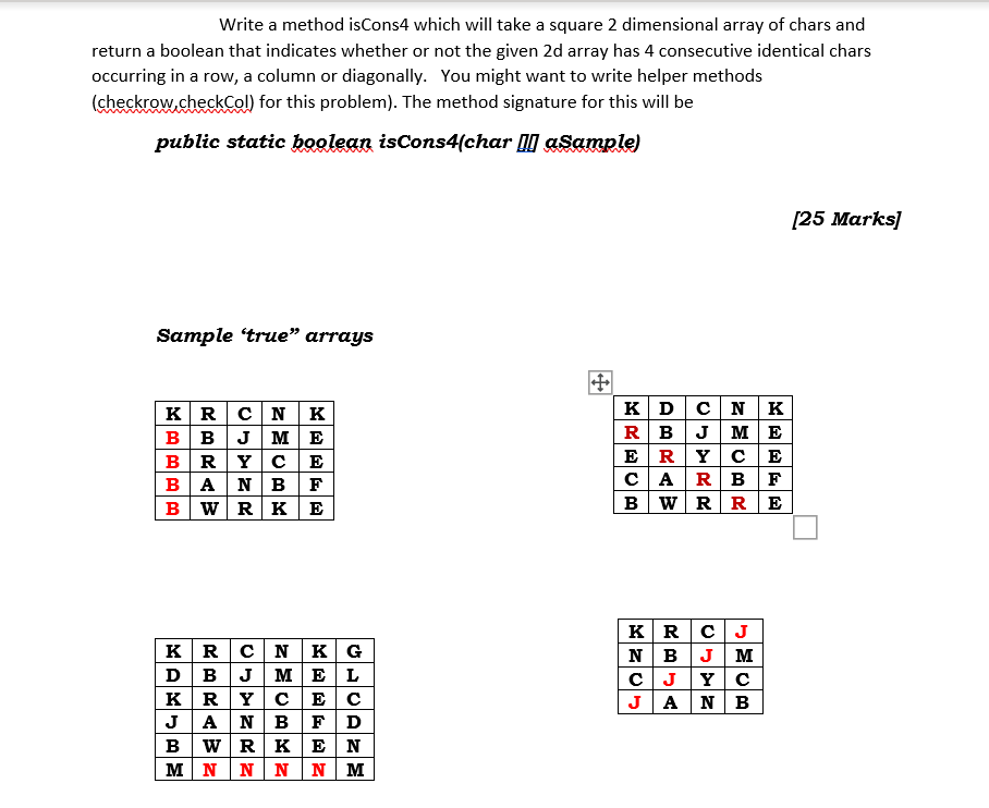 Solved Write a method isCons4 which will take a square 2 | Chegg.com