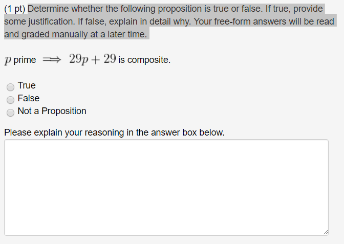 Solved (1 pt) Determine whether the following proposition is | Chegg.com