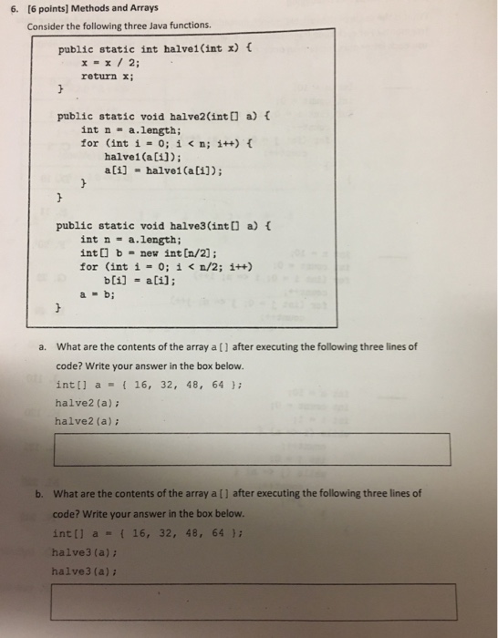 Solved [6 points] Methods and Arrays Consider the following | Chegg.com