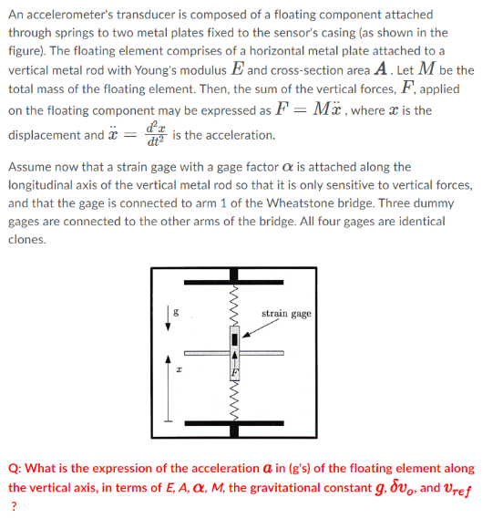 An accelerometer's transducer is composed of a | Chegg.com