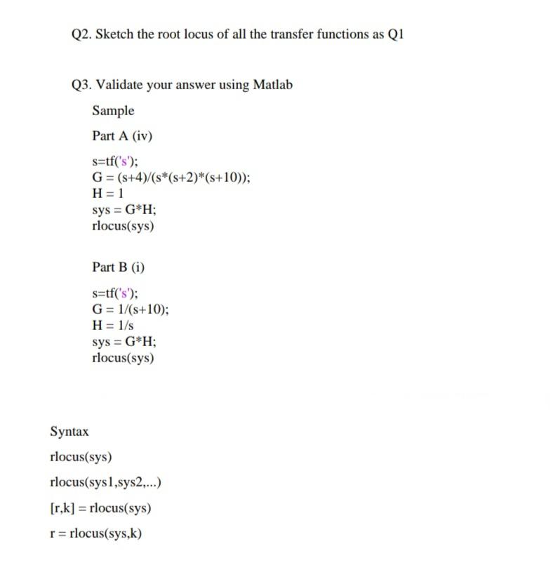Q2. Sketch the root locus of all the transfer | Chegg.com