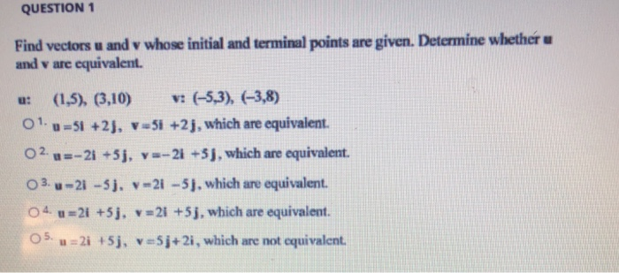 Solved QUESTION 1 Find vectors u and v whose initial and | Chegg.com