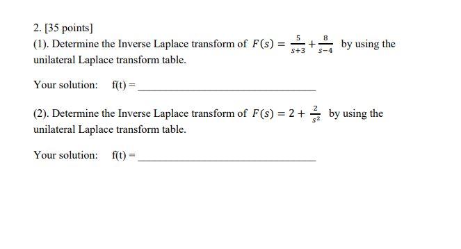 Solved 2. [35 points] (1). Determine the Inverse Laplace | Chegg.com
