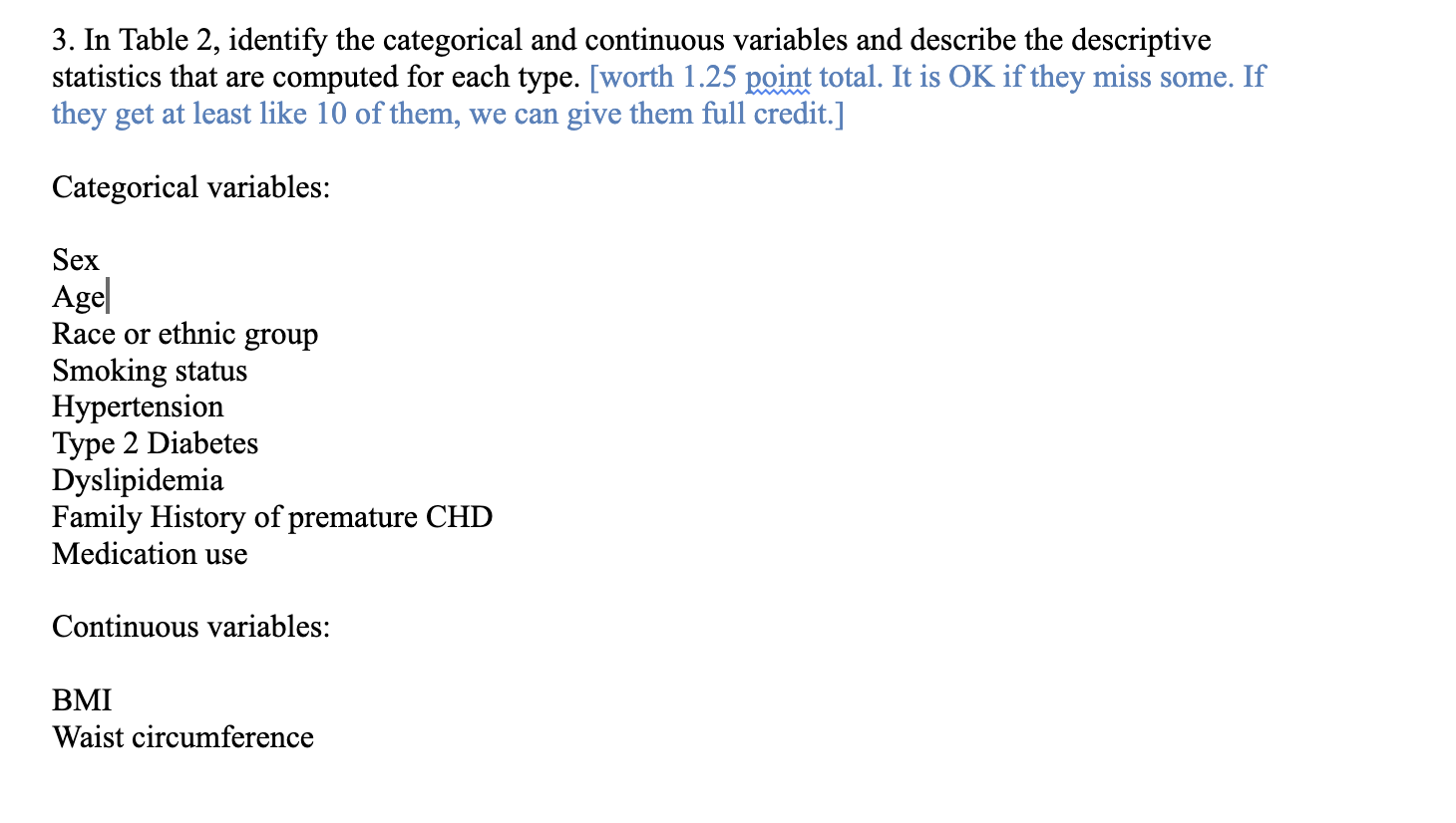 Solved Hello! Above is what I put for the categorical | Chegg.com