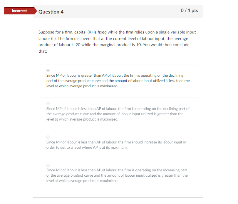 Solved Suppose for a firm, capital (K) is fixed while the | Chegg.com