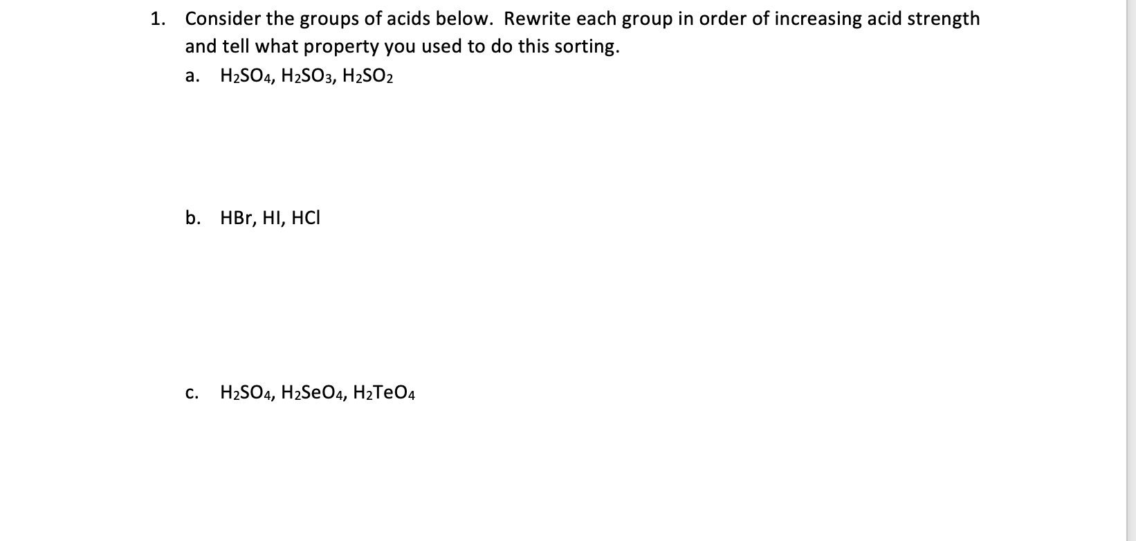 Solved 1. Consider the groups of acids below. Rewrite each | Chegg.com
