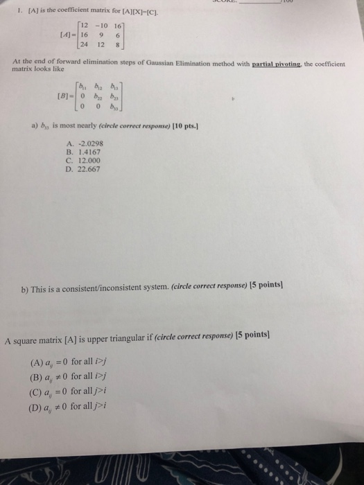 Solved 1. [A] is the coefficient matrix for [Aj[X]-(C. 12-10 | Chegg.com