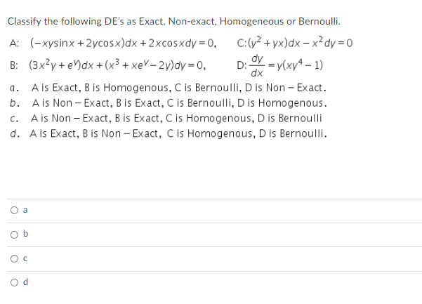 Solved Classify the following DE's as Exact, Non-exact, | Chegg.com
