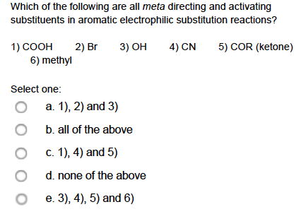 Solved Which of the following are all meta directing and | Chegg.com