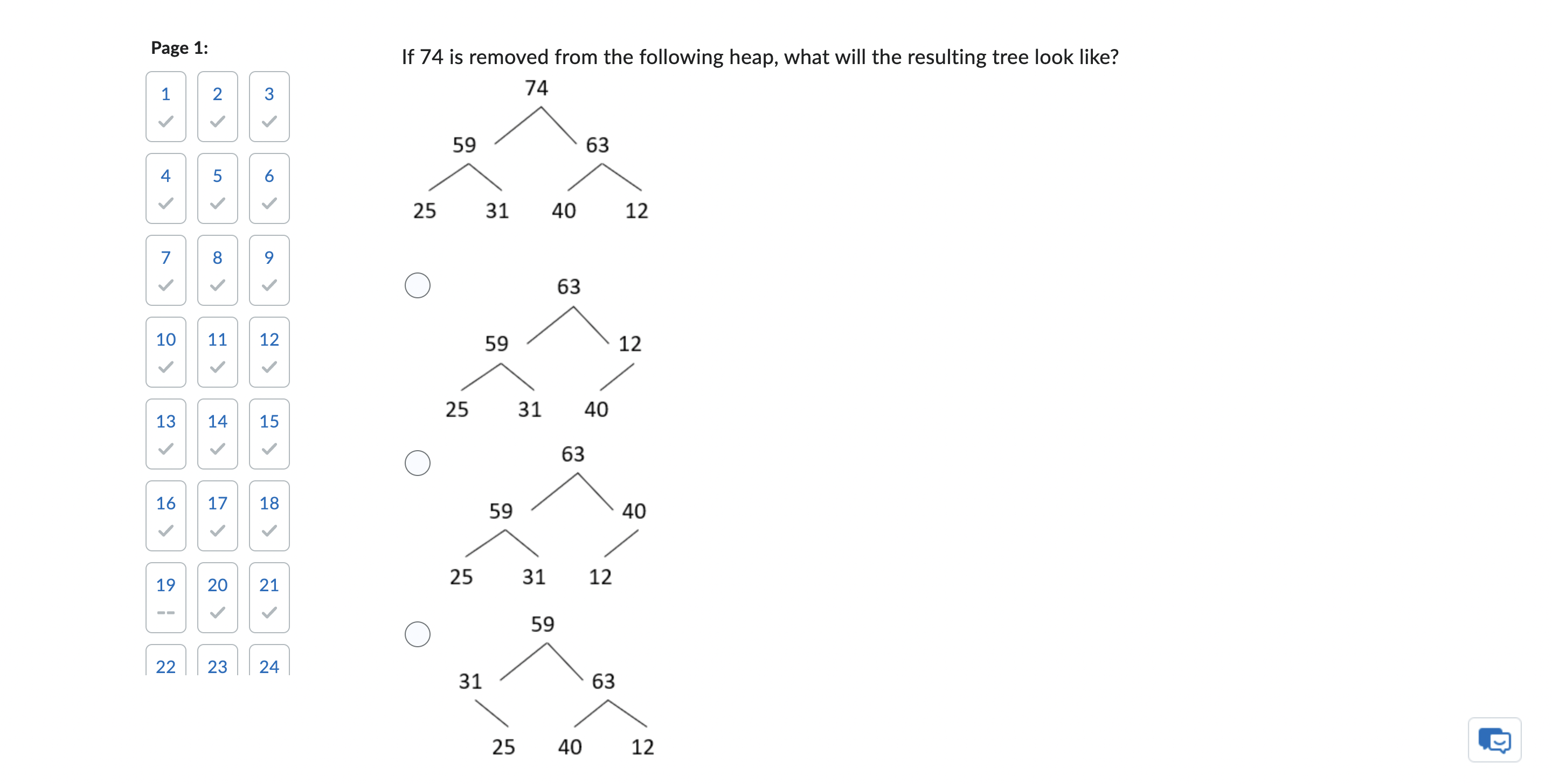 Solved Page 1: If 74 is removed from the following heap, | Chegg.com