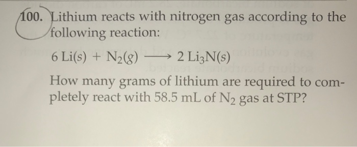 Solved 00. Lithium reacts with nitrogen gas according to the | Chegg.com