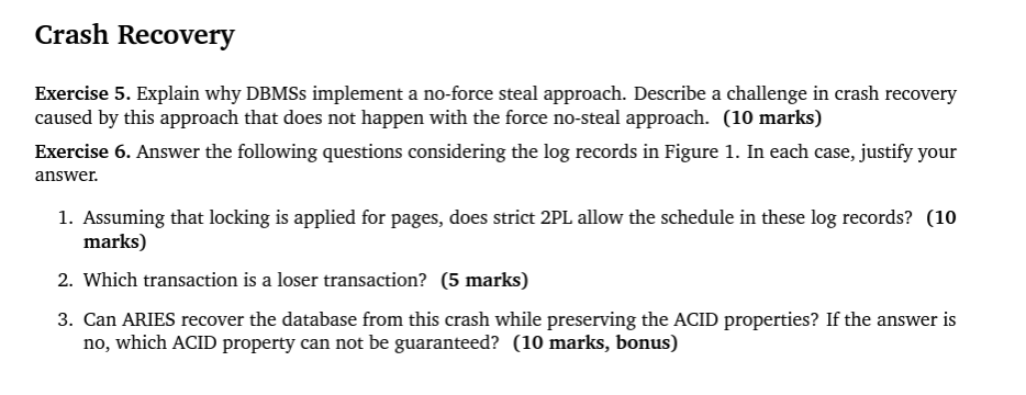 Solved Crash Recovery Exercise 5 Explain Why Dbmss 