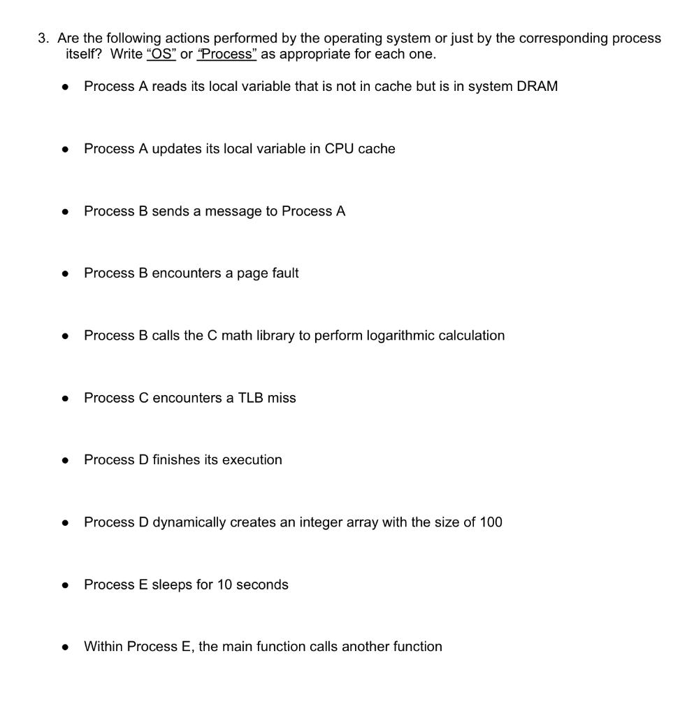 Solved 3. Are the following actions performed by the | Chegg.com