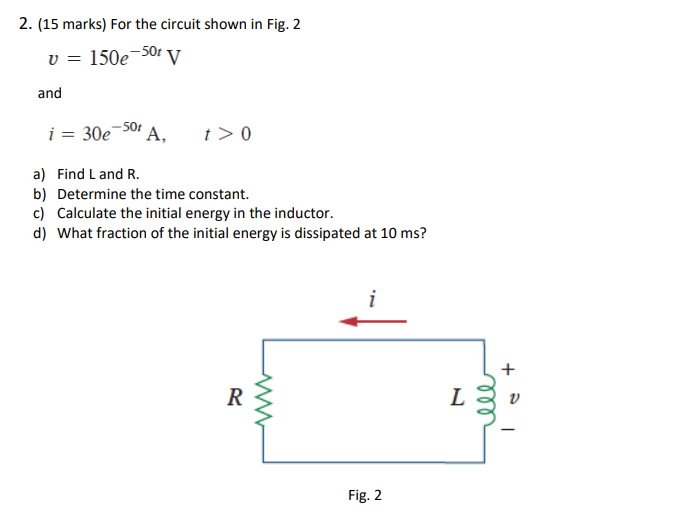 Solved 2. (15 marks) For the circuit shown in Fig. 2 v = | Chegg.com