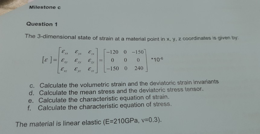 Solved Milestone c Question 1 The 3-dimensional state of | Chegg.com
