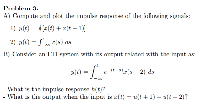 Solved Problem 3: A) Compute and plot the impulse response | Chegg.com