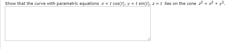 Solved Show that the curve with parametric equations x = t | Chegg.com