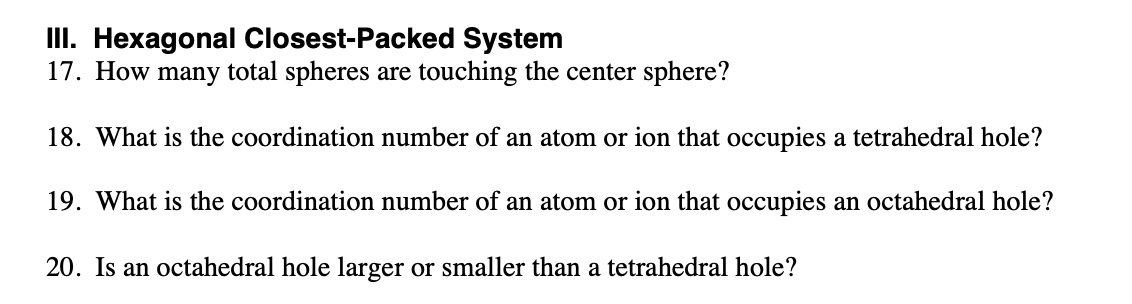 Solved III. Hexagonal Closest-Packed System 17. How many | Chegg.com