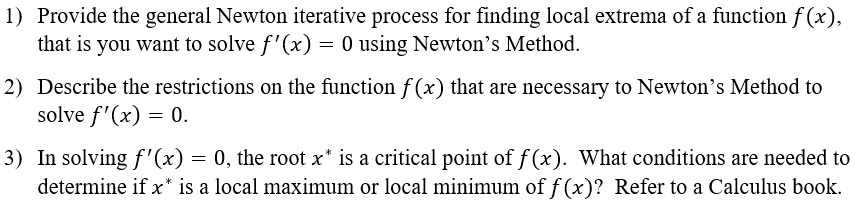 Solved 1) Provide the general Newton iterative process for | Chegg.com