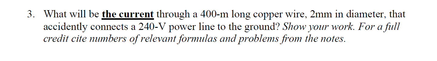 Solved What will be the current through a 400−m long copper | Chegg.com