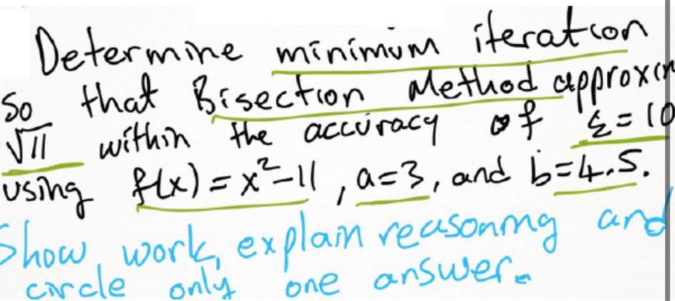 Solved Determine minimum iteration So that Bisection Method | Chegg.com