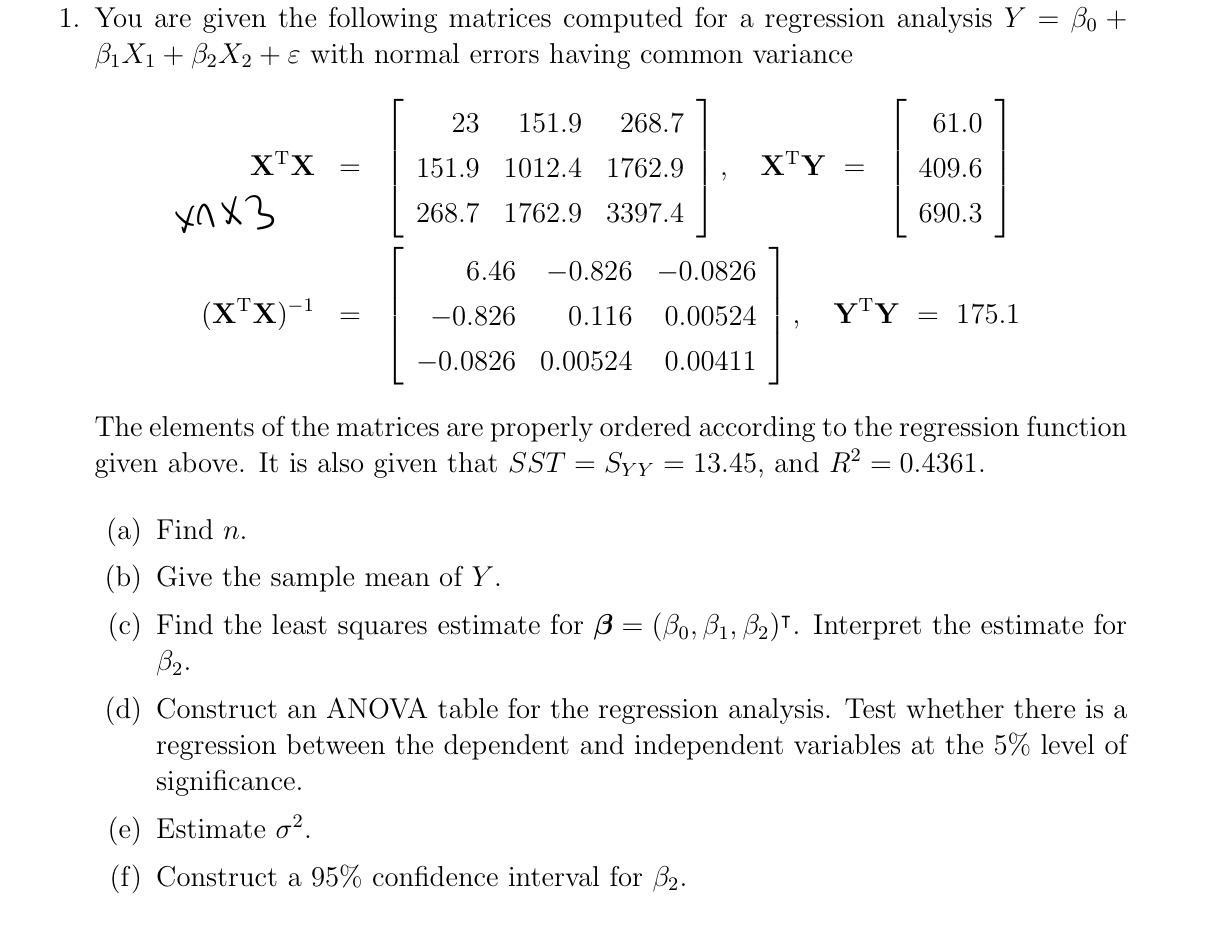 Solved 1. You are given the following matrices computed for | Chegg.com