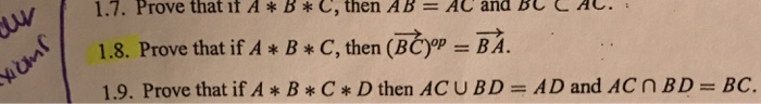 Solved 1.7. Prove that if A * B * C, then AB = AC and BC C | Chegg.com