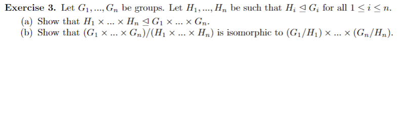 Solved Exercise 3. Let G1,…,Gn be groups. Let H1,…,Hn be | Chegg.com