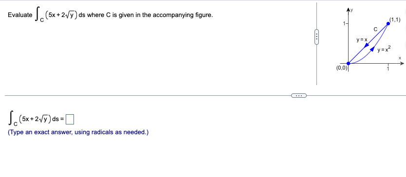 Solved Evaluate ∫C﻿(5x+2y2) ﻿ds where C ﻿is given in the | Chegg.com