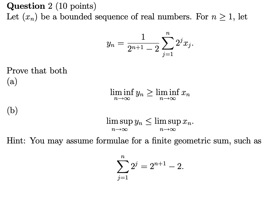 Solved Question 2 (10 points) Let (xn) be a bounded sequence | Chegg.com