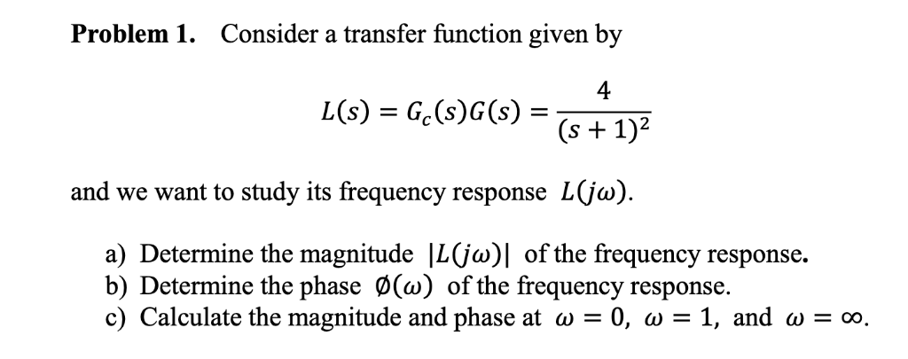 Solved Problem 1 Consider A Transfer Function Given By 4
