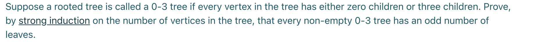 Solved Suppose a rooted tree is called a 0-3 tree if every | Chegg.com