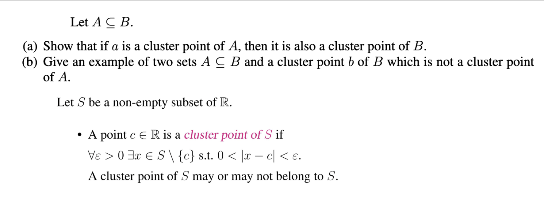 Solved Let A CB. (a) Show that if a is a cluster point of A, | Chegg.com