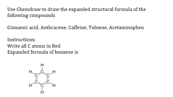 Solved Use Chemdraw to draw the expanded structural formula | Chegg.com