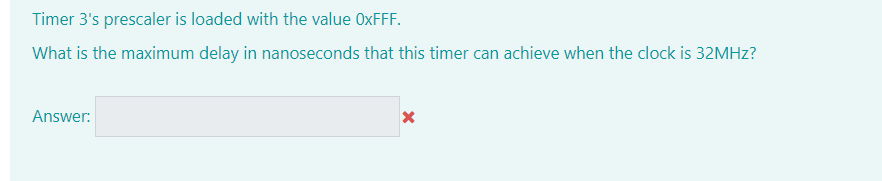 Solved Timer 3s Prescaler Is Loaded With The Value 0xfff 