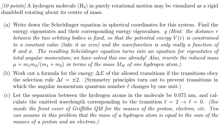 Solved (10 points) A hydrogen molecule (H2) in purely | Chegg.com