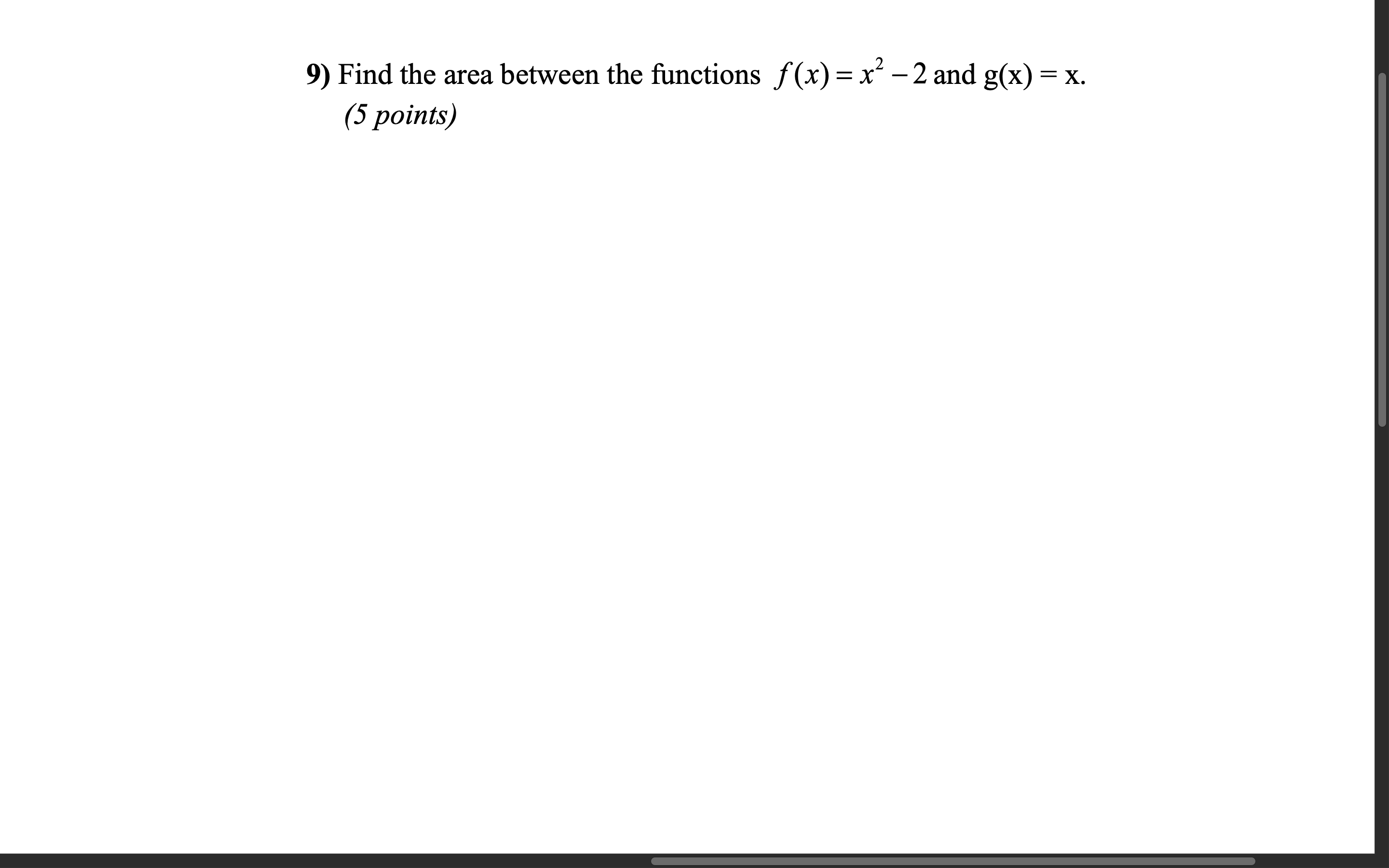 Solved 9 Find The Area Between The Functions F X X2−2 And