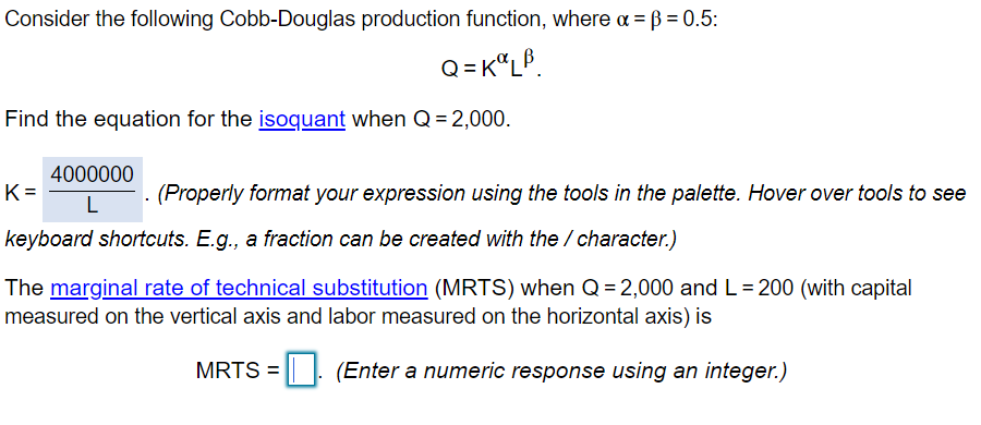 Solved Consider the following Cobb-Douglas production | Chegg.com